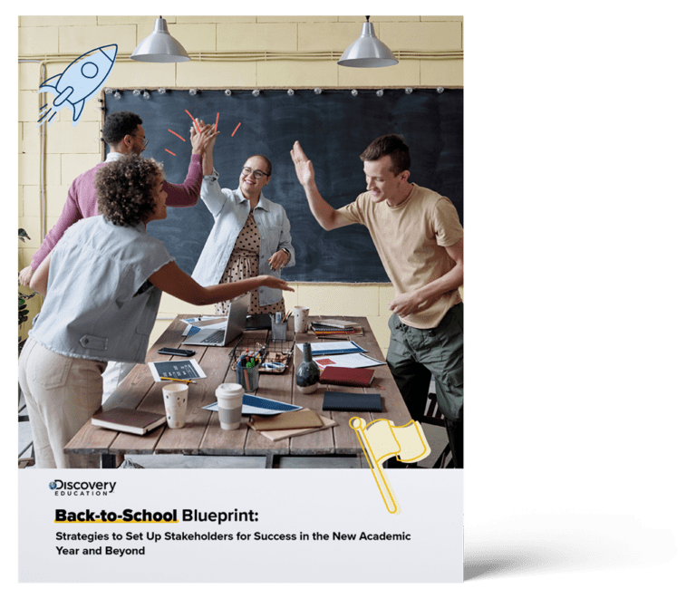 Back-to-School Blueprint | Discovery Education