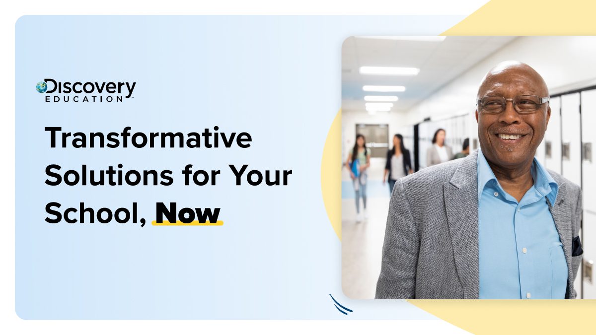 Transformative K-12 Learning Solutions for Principals | Discovery Education