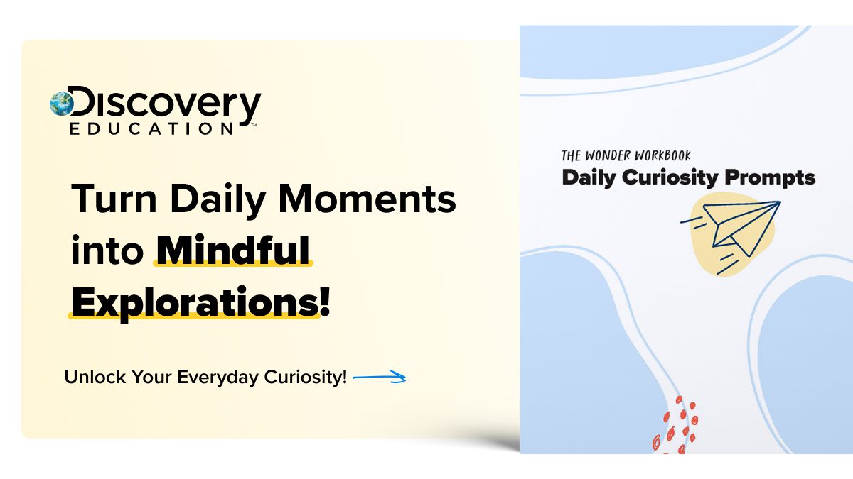 The Wonder Workbook: Daily Curiosity Prompts | Discovery Education