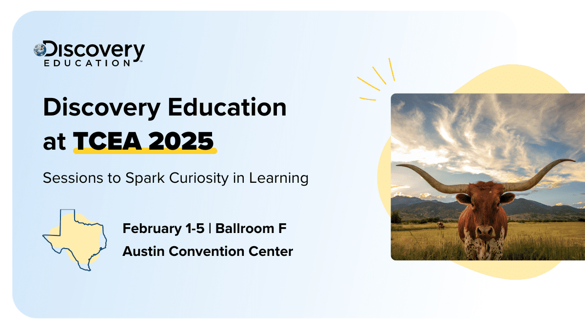 Join Us at TCEA 2025 | Discovery Education